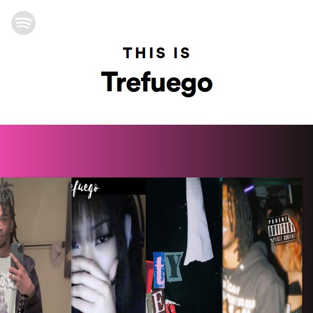 This Is Trefuego - playlist by Spotify | Spotify