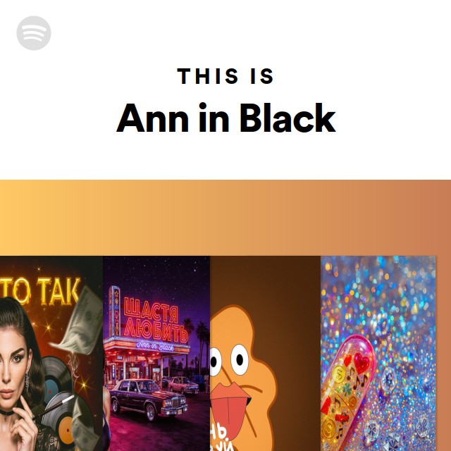 This Is Ann in Black | Spotify Playlist