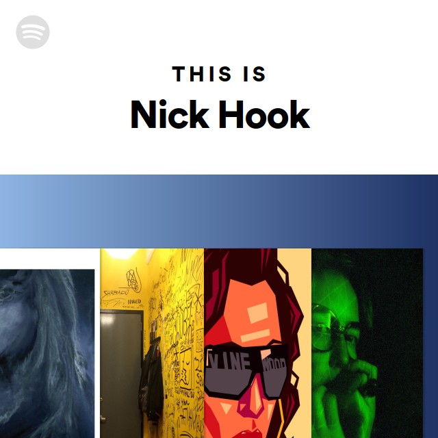 This Is Nick Hook - playlist by Spotify | Spotify