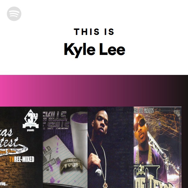 This Is Kyle Lee | Spotify Playlist