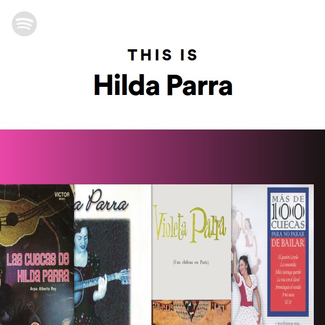 This Is Hilda Parra | Spotify Playlist