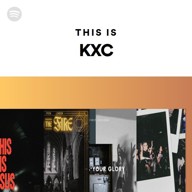 This Is KXC | Spotify Playlist