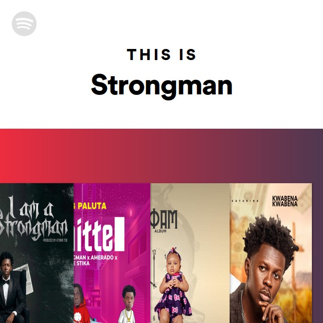 This Is Strongman - playlist by Spotify | Spotify