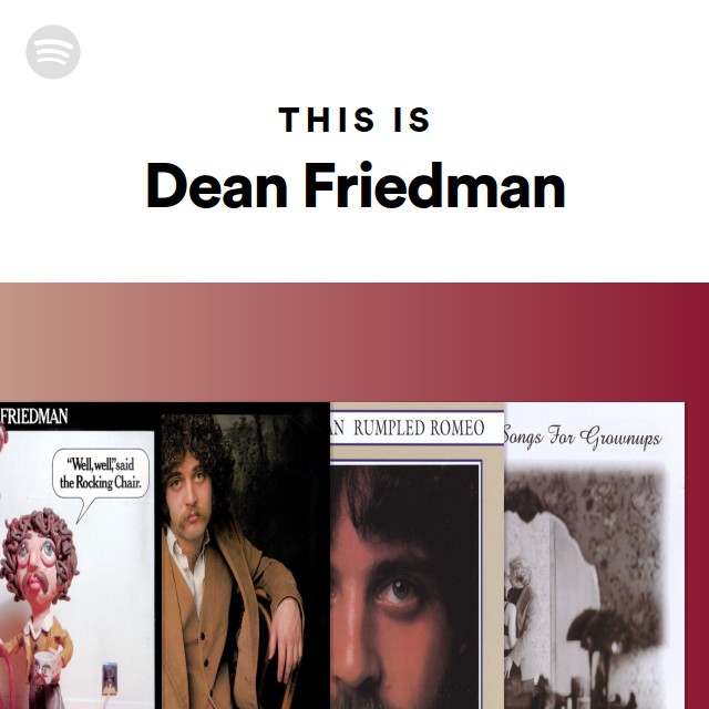 This Is Dean Friedman - playlist by Spotify | Spotify