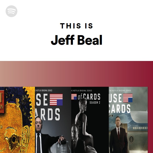 This Is Jeff Beal - playlist by Spotify | Spotify