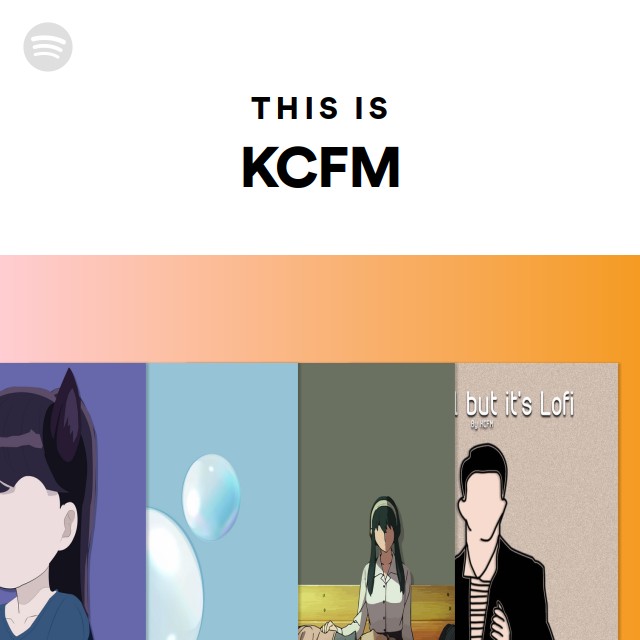 This Is KCFM - playlist by Spotify | Spotify