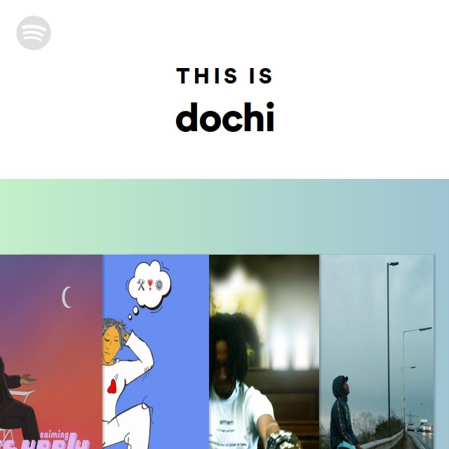 This Is dochi | Spotify Playlist