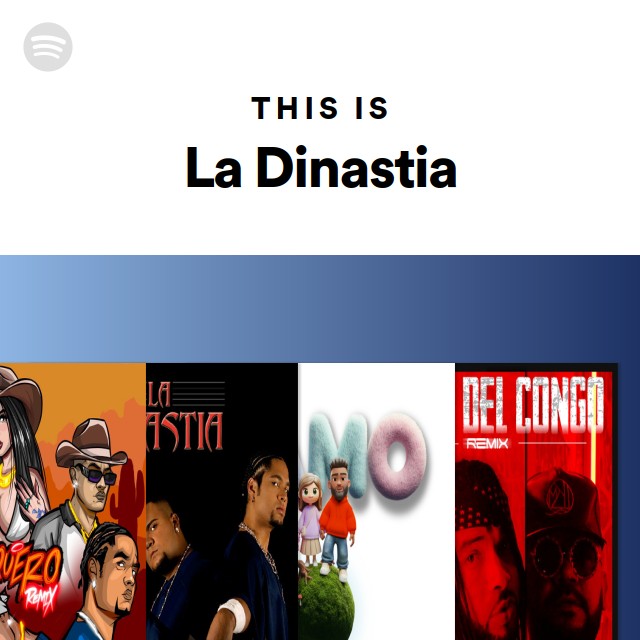 This Is La Dinastia | Spotify Playlist
