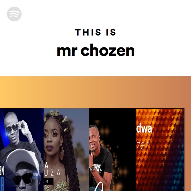 This Is mr chozen | Spotify Playlist
