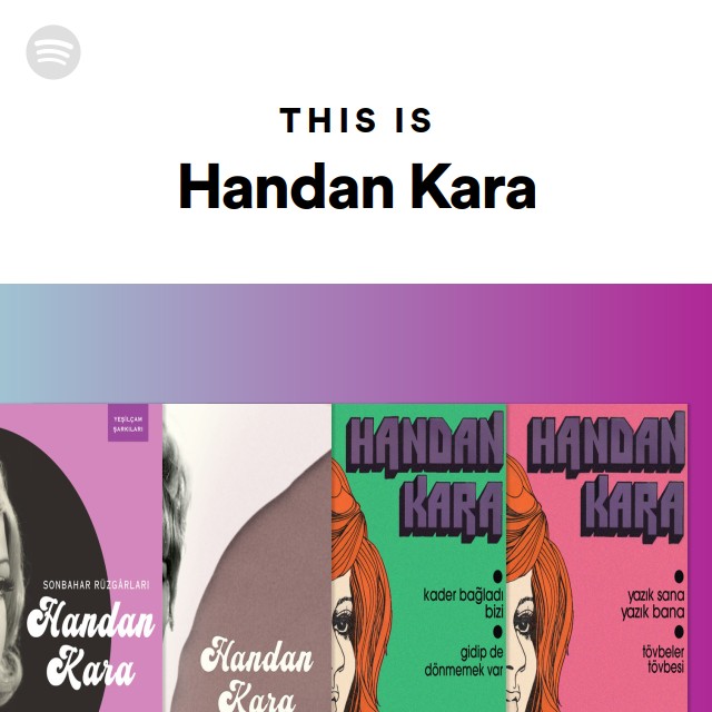 This Is Handan Kara - playlist by Spotify | Spotify