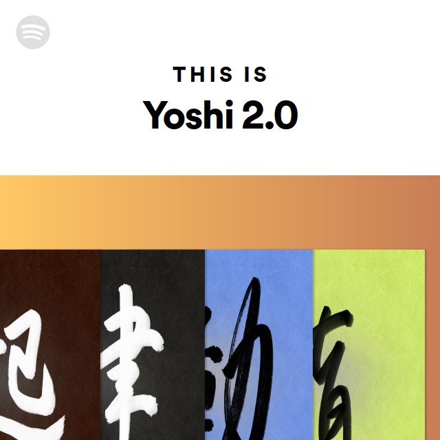 This Is Yoshi 2.0 | Spotify Playlist