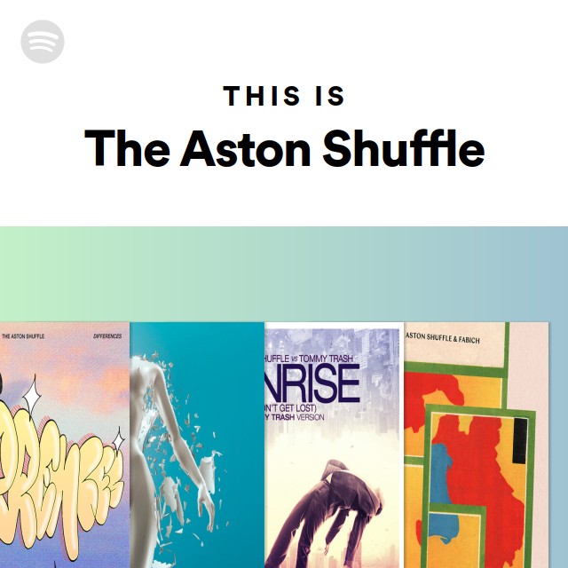 This Is The Aston Shuffle - playlist by Spotify | Spotify
