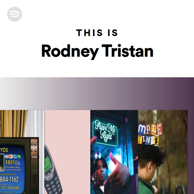 This Is Rodney Tristan | Spotify Playlist