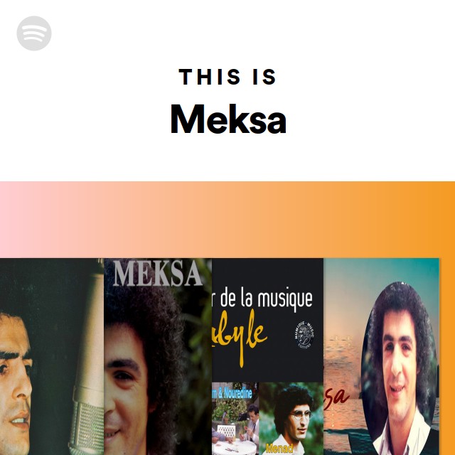 This Is Meksa | Spotify Playlist