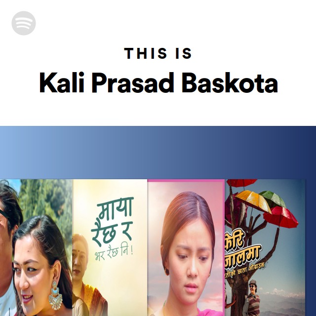 This Is Kali Prasad Baskota | Spotify Playlist