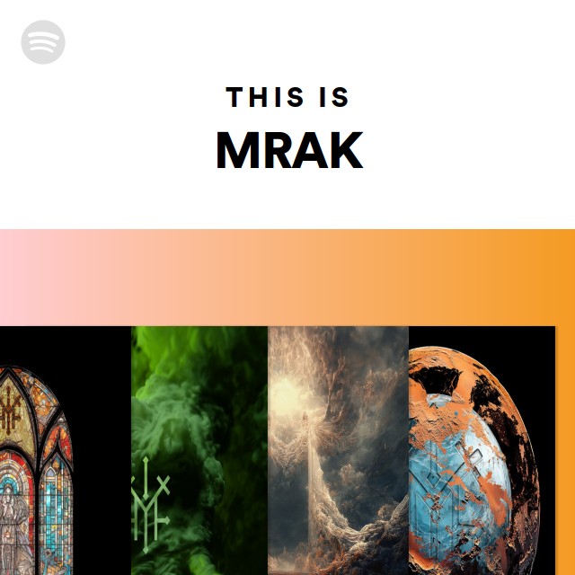 This Is MRAK | Spotify Playlist