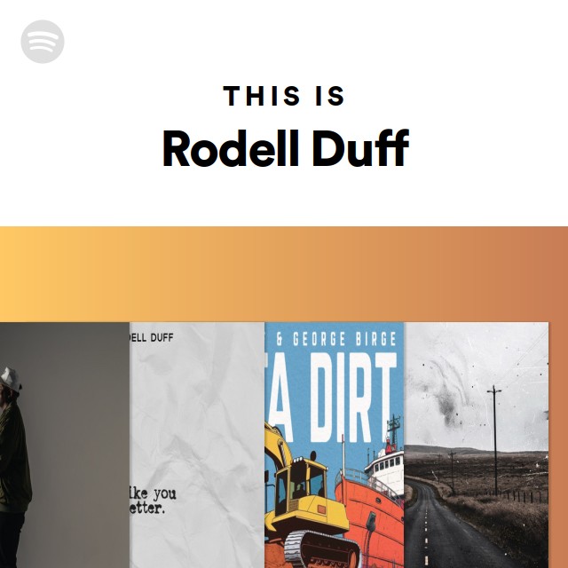 This Is Rodell Duff - playlist by Spotify | Spotify