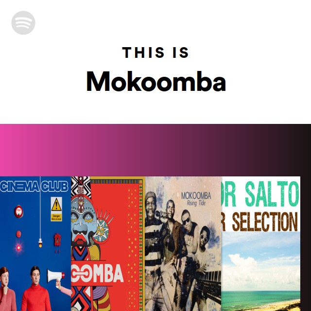 This Is Mokoomba - playlist by Spotify | Spotify