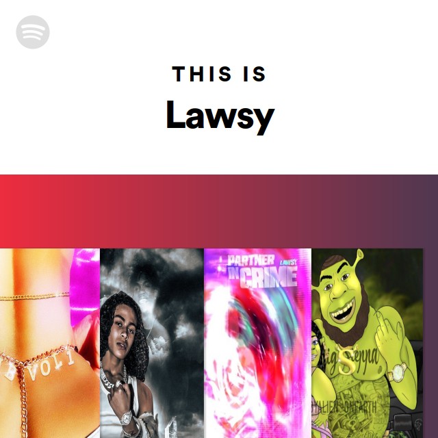 This Is Lawsy - playlist by Spotify | Spotify