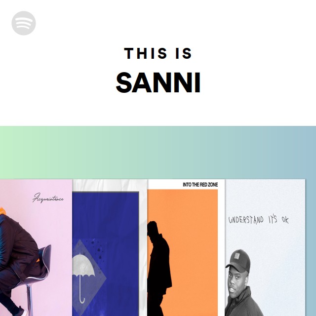 This Is SANNI - playlist by Spotify | Spotify