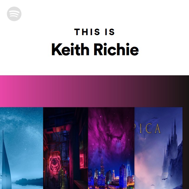 This Is Keith Richie - playlist by Spotify | Spotify