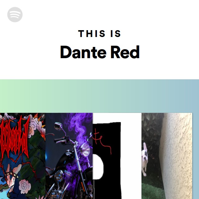This Is Dante Red - playlist by Spotify | Spotify