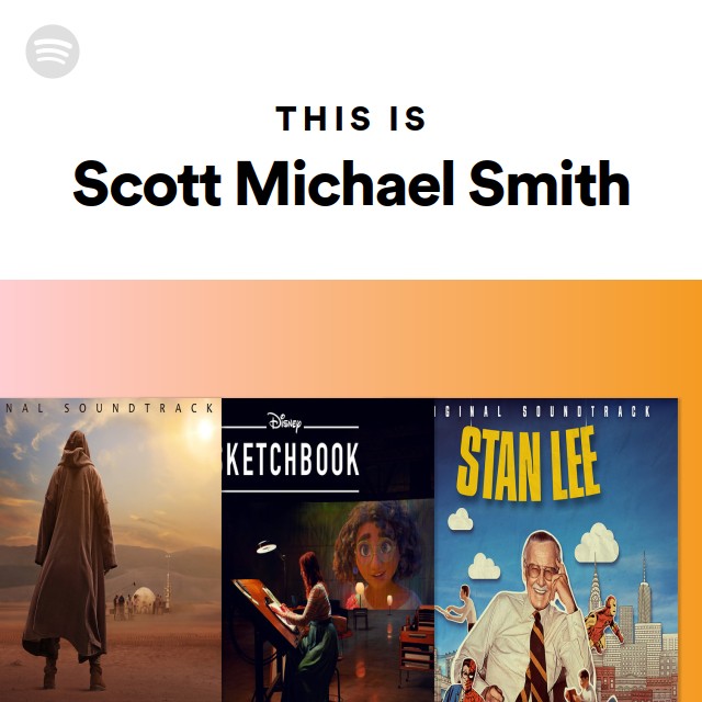 This Is Scott Michael Smith | Spotify Playlist