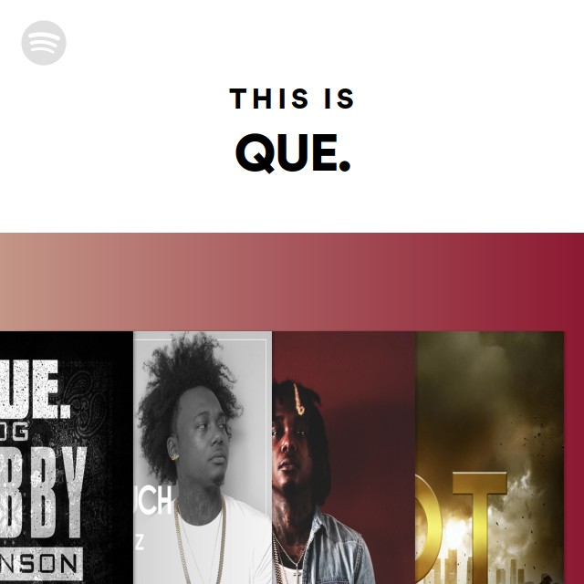 This Is QUE. - playlist by Spotify | Spotify