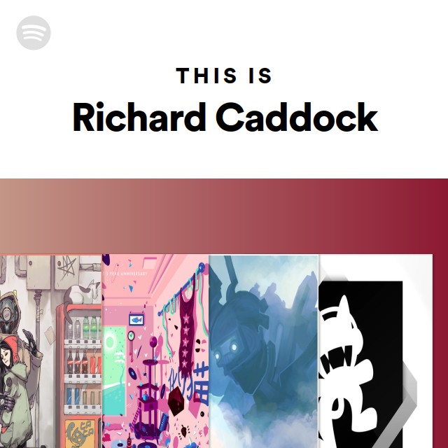 This Is Richard Caddock | Spotify Playlist
