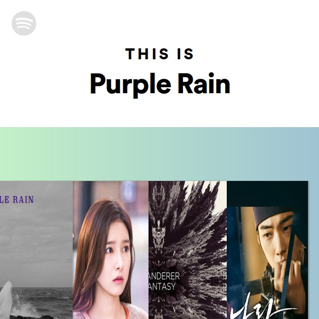 This Is Purple Rain | Spotify Playlist
