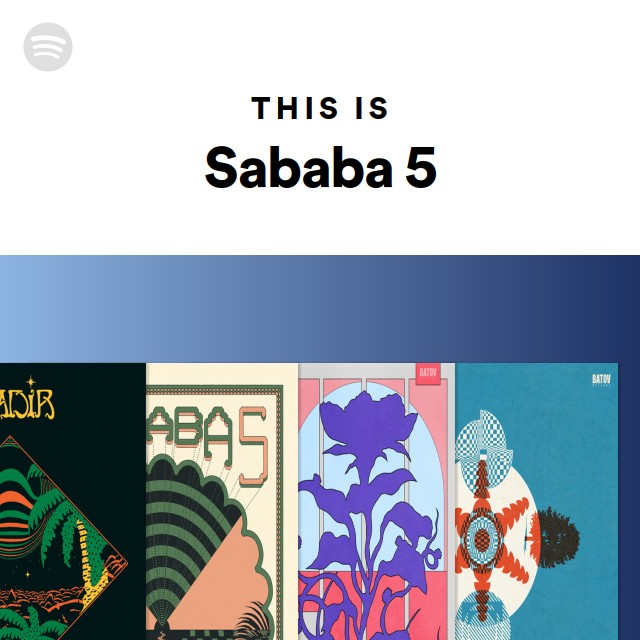 This Is Sababa 5 - playlist by Spotify | Spotify