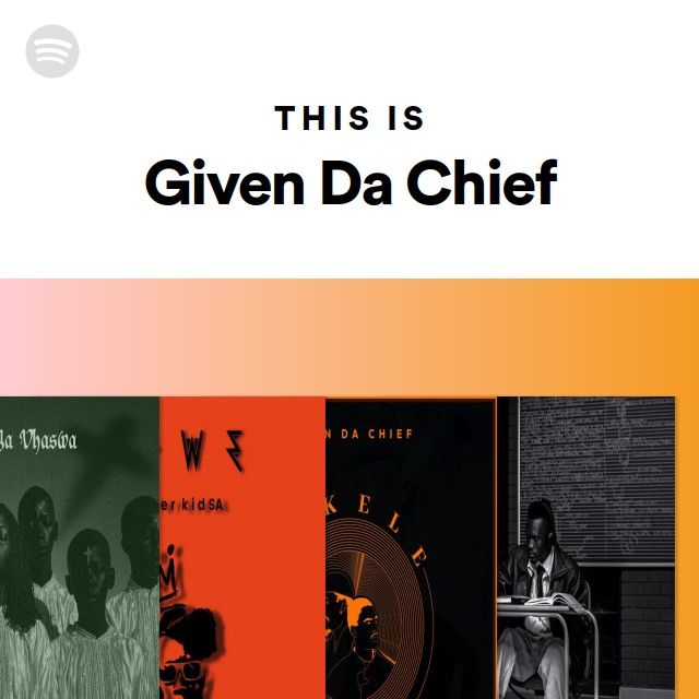 This Is Given Da Chief - playlist by Spotify | Spotify