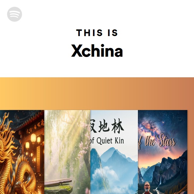 This Is Xchina | Spotify Playlist