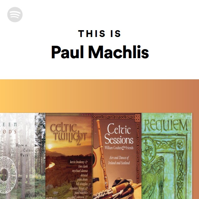 This Is Paul Machlis | Spotify Playlist