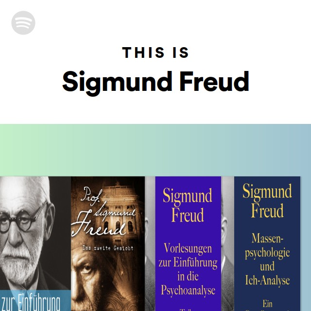 This Is Sigmund Freud - playlist by Spotify | Spotify