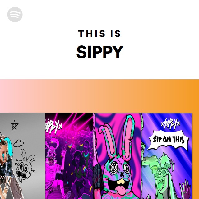 This Is SIPPY - playlist by Spotify | Spotify