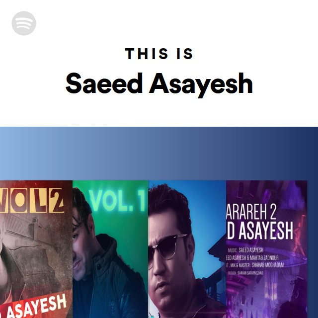 This Is Saeed Asayesh - playlist by Spotify | Spotify
