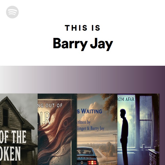 This Is Barry Jay | Spotify Playlist