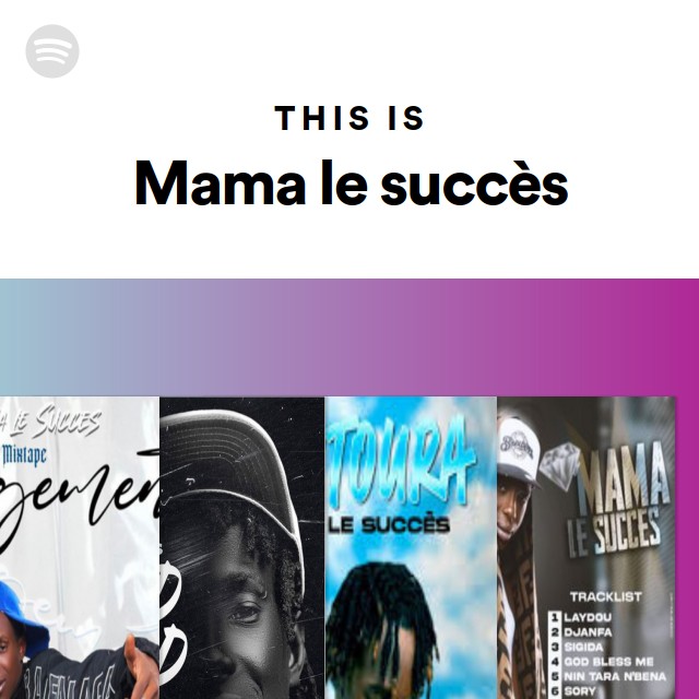 This Is Mama le succès - playlist by Spotify | Spotify