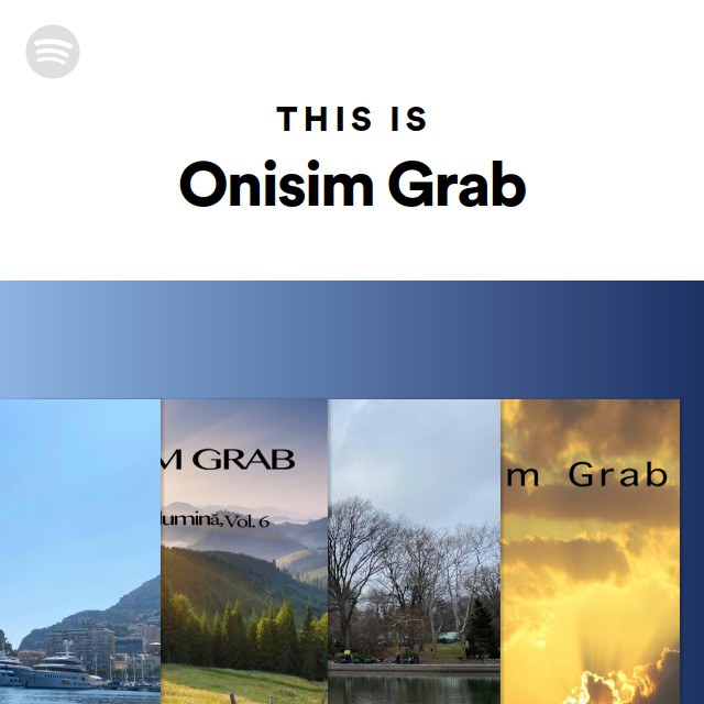 This Is Onisim Grab | Spotify Playlist