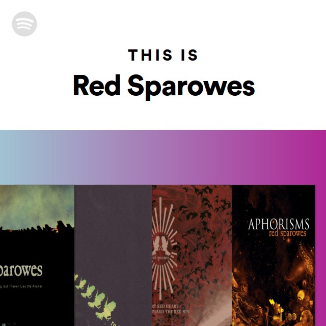 This Is Red Sparowes - playlist by Spotify | Spotify