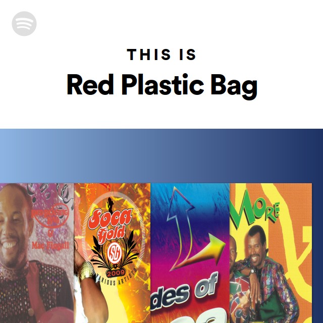 This Is Red Plastic Bag - playlist by Spotify | Spotify