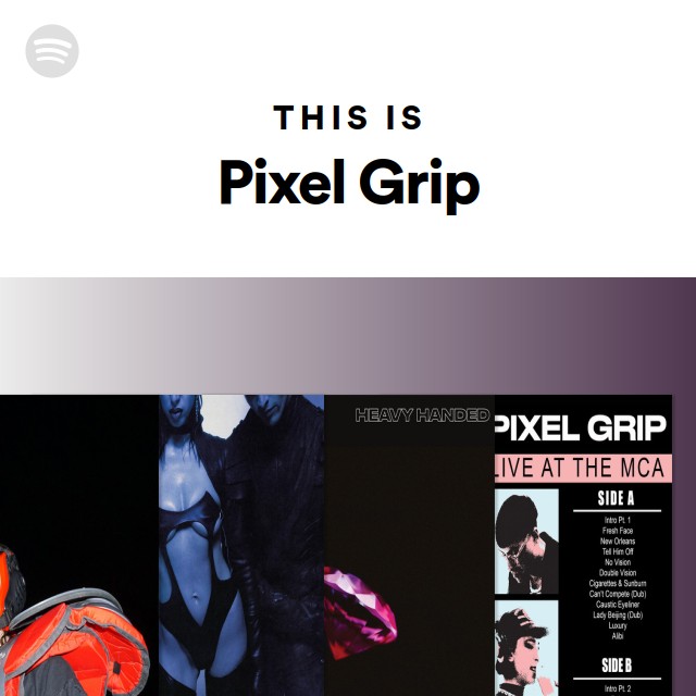 This Is Pixel Grip - playlist by Spotify | Spotify