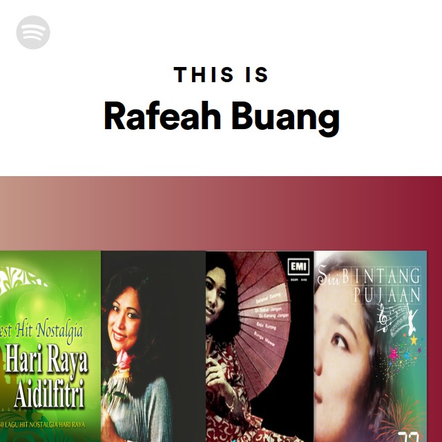 This Is Rafeah Buang - playlist by Spotify | Spotify