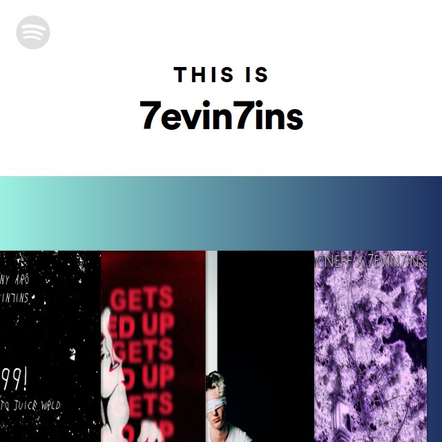 This Is 7evin7ins - playlist by Spotify | Spotify
