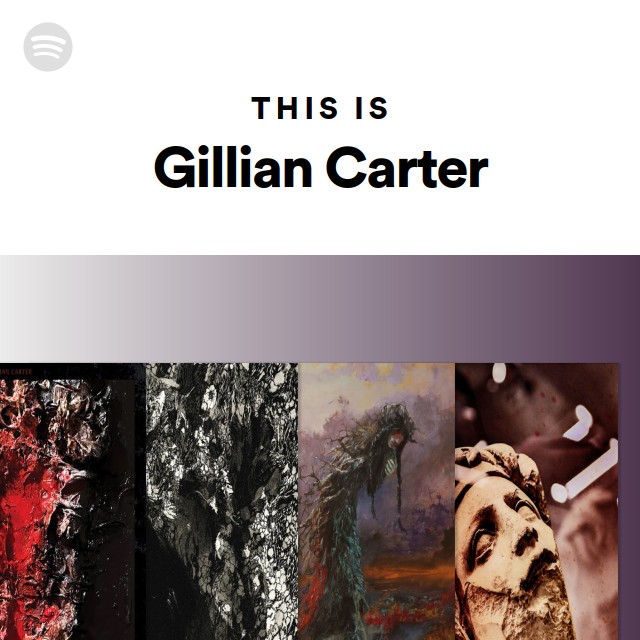 This Is Gillian Carter - playlist by Spotify | Spotify