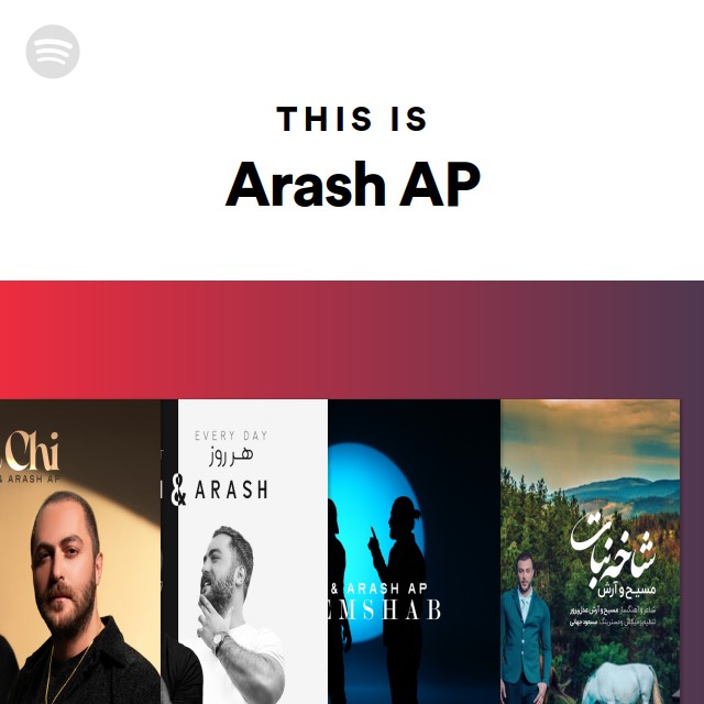 This Is Arash AP | Spotify Playlist