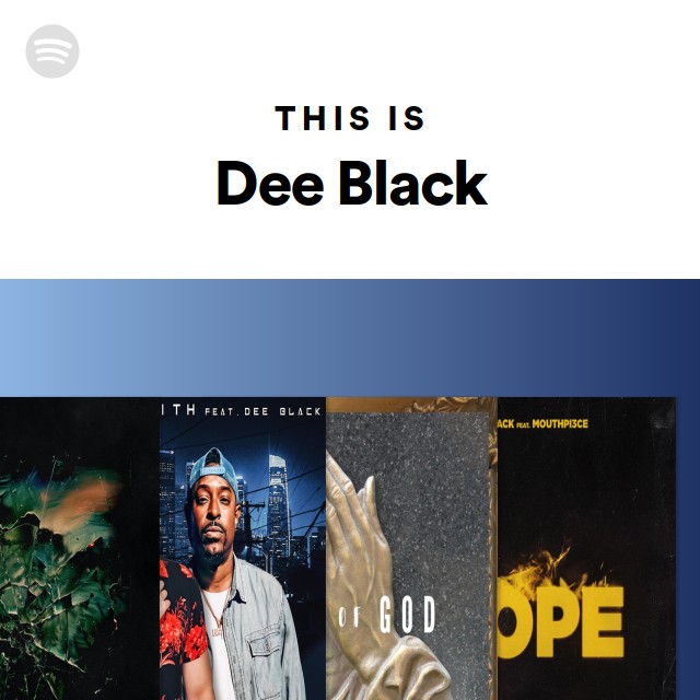 This Is Dee Black - playlist by Spotify | Spotify