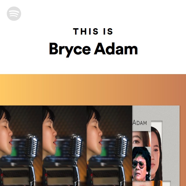 This Is Bryce Adam - playlist by Spotify | Spotify