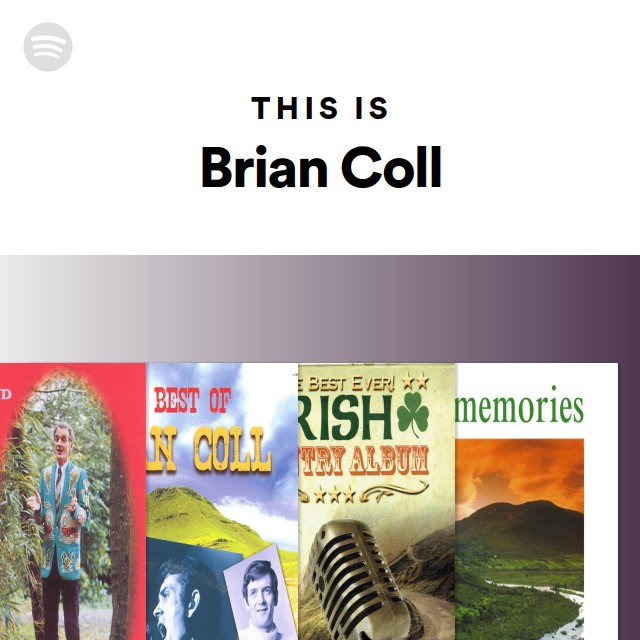 This Is Brian Coll - playlist by Spotify | Spotify
